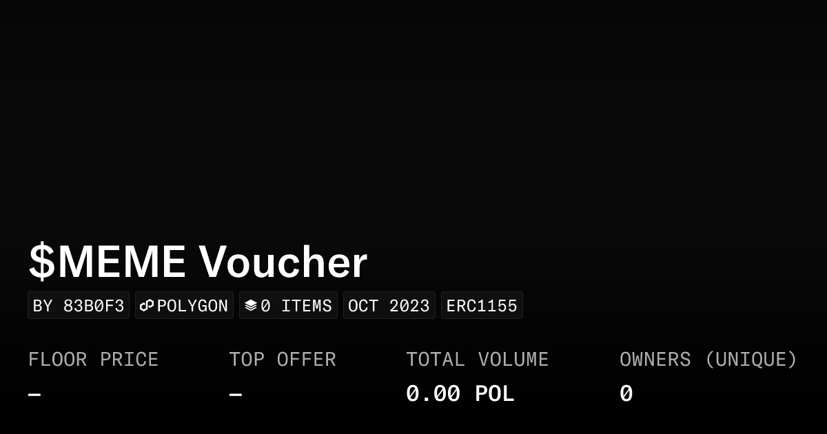 $MEME Voucher - Collection | OpenSea