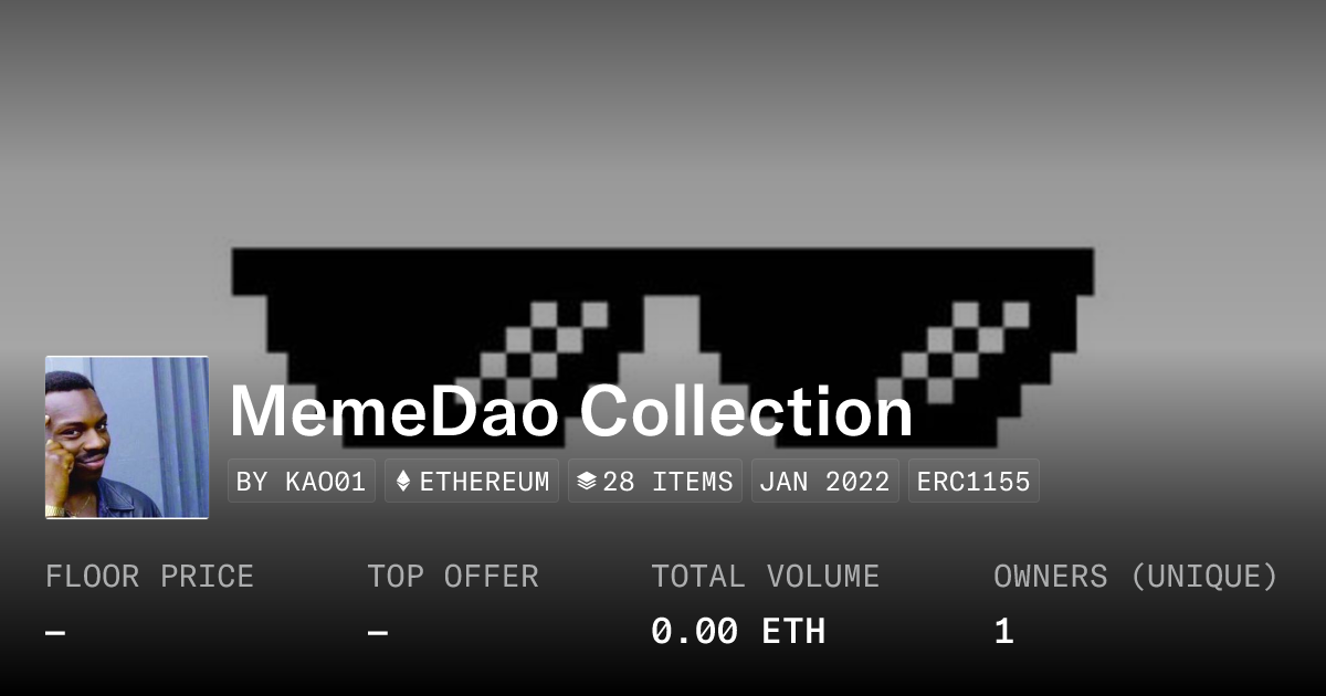 MemeDao Collection - Collection | OpenSea