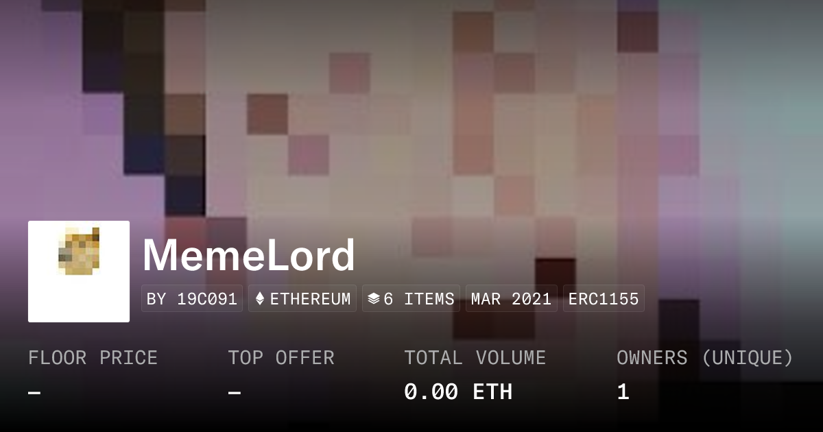 MemeLord - Collection | OpenSea