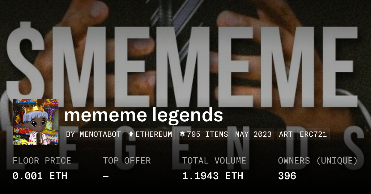 mememe legends - Collection | OpenSea