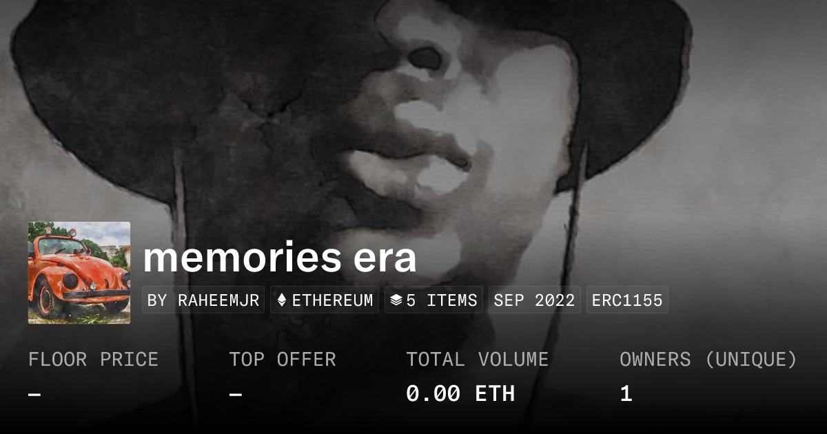 memories era - Collection | OpenSea