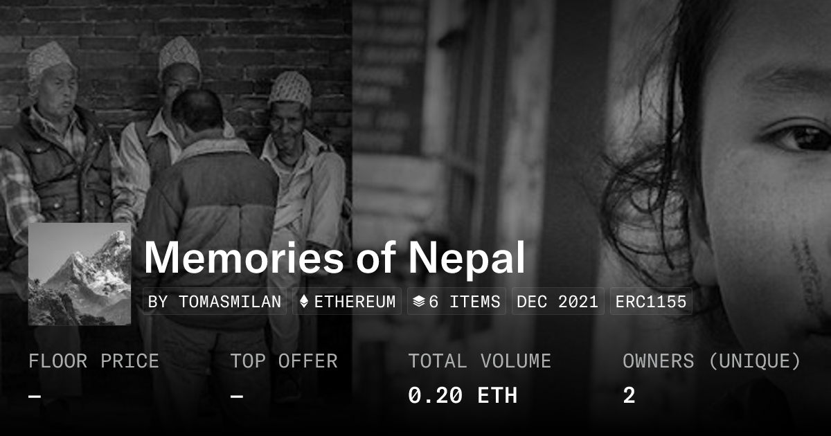 Memories of Nepal - Collection | OpenSea