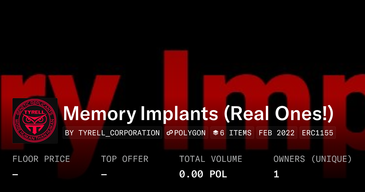 Memory Implants (Real Ones!) - Collection | OpenSea