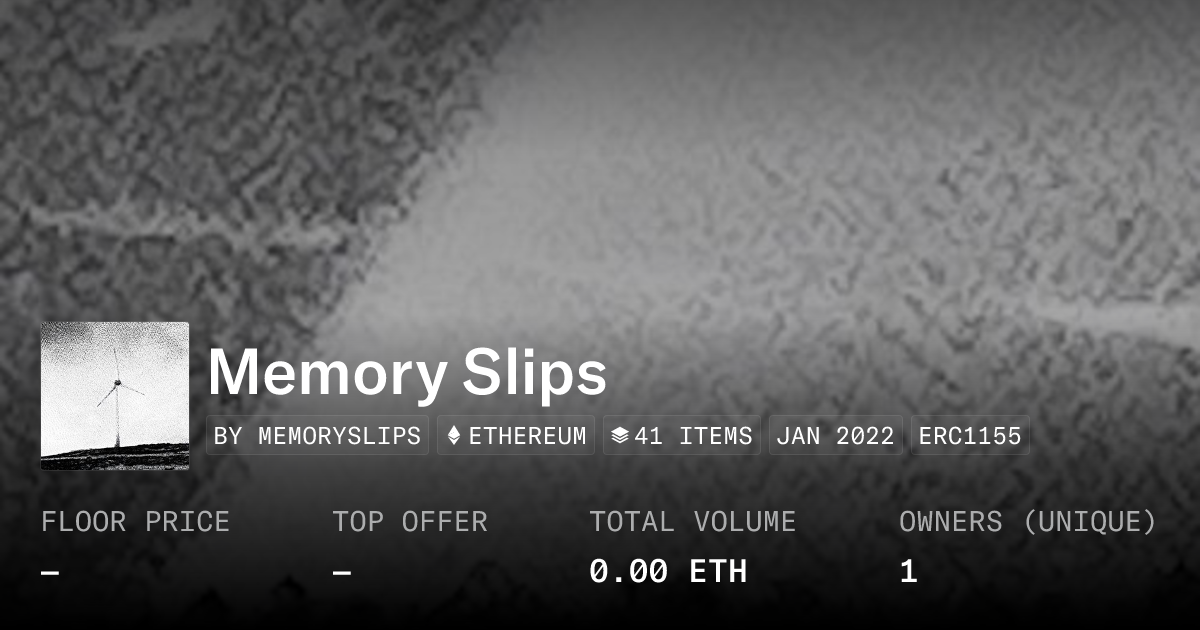 Memory Slips - Collection | OpenSea