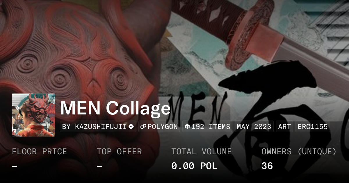 MEN Collage - Collection | OpenSea