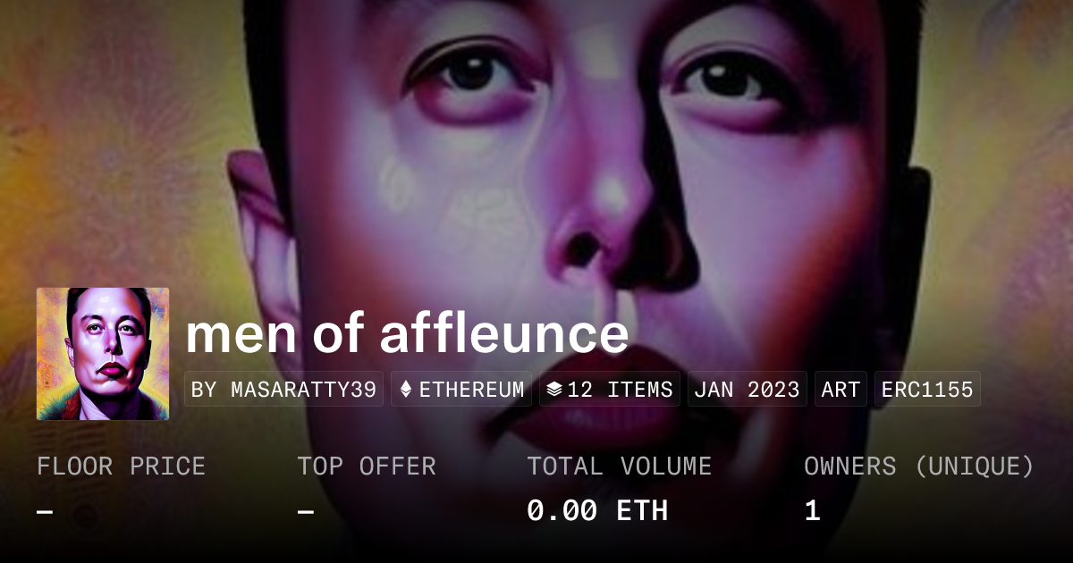 men of affleunce - Collection | OpenSea