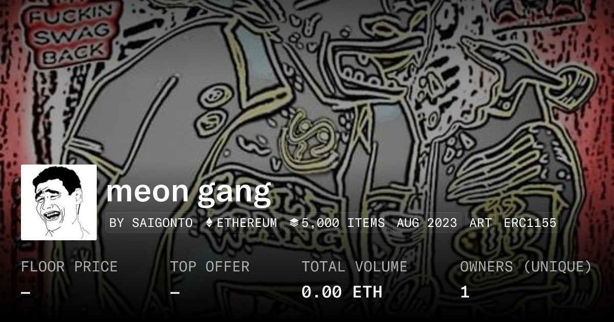 meon gang - Collection | OpenSea
