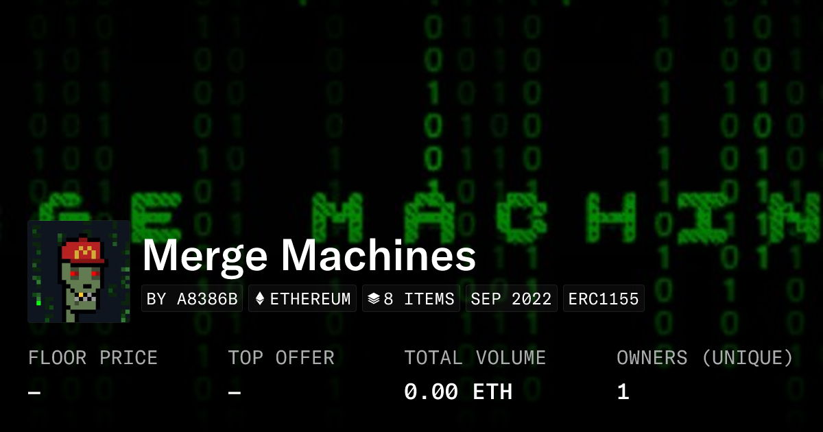 Merge Machines - Collection | OpenSea