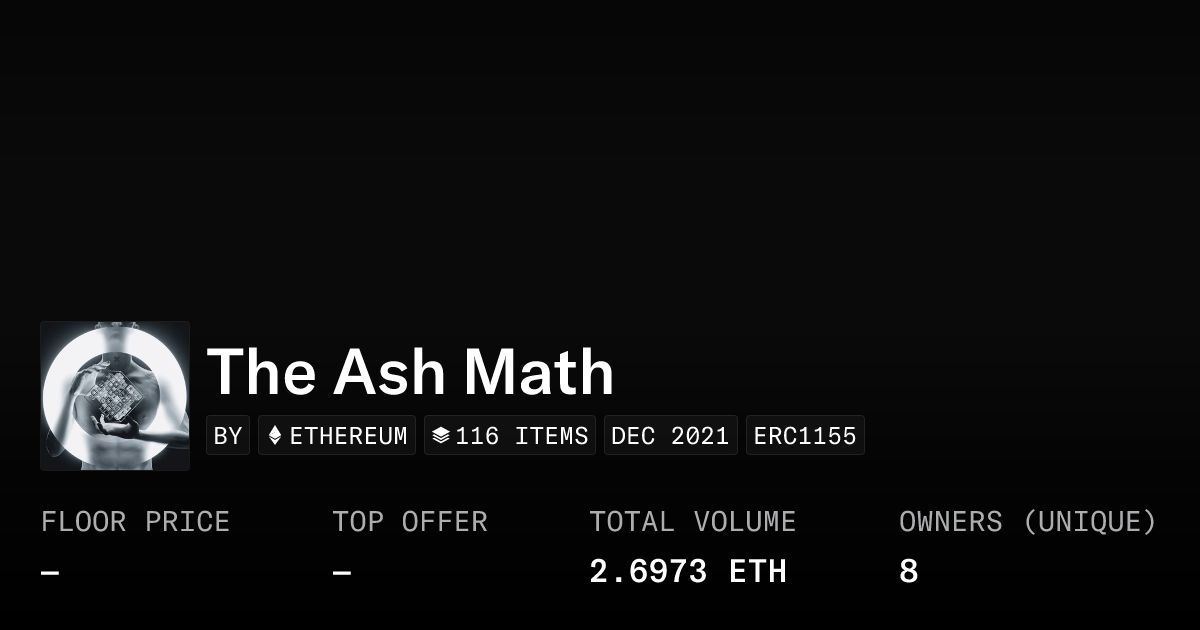 The Ash Math - Collection | OpenSea