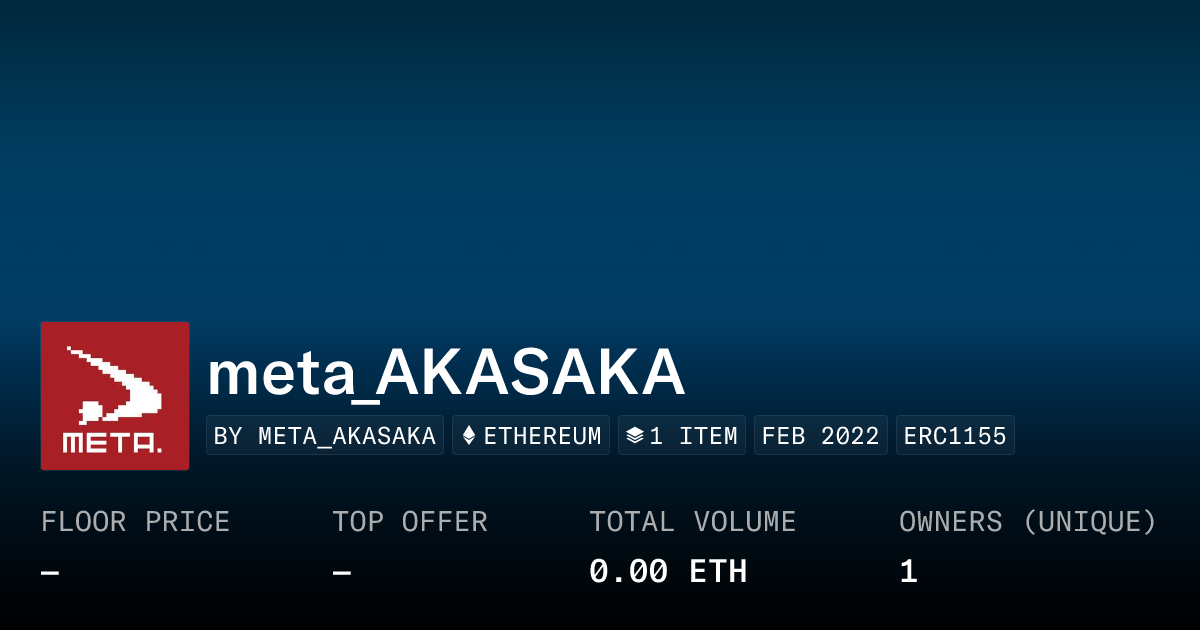 meta_AKASAKA - Collection | OpenSea