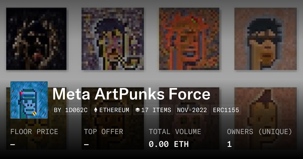 Meta ArtPunks Force - Collection | OpenSea