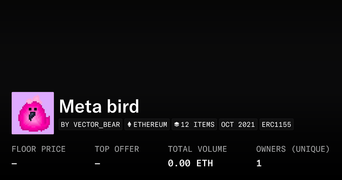 Meta bird - Collection | OpenSea