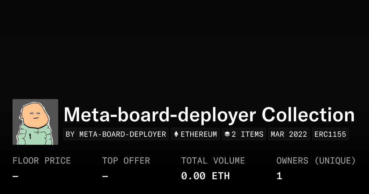 Meta-board-deployer Collection - Collection | OpenSea
