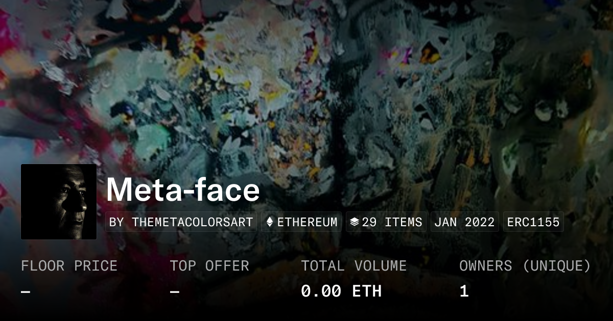 Meta-face - Collection | OpenSea