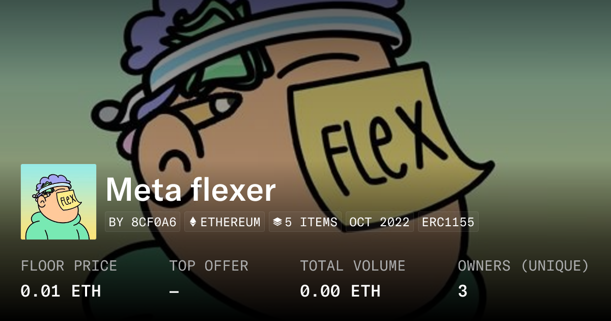 Meta flexer - Collection | OpenSea