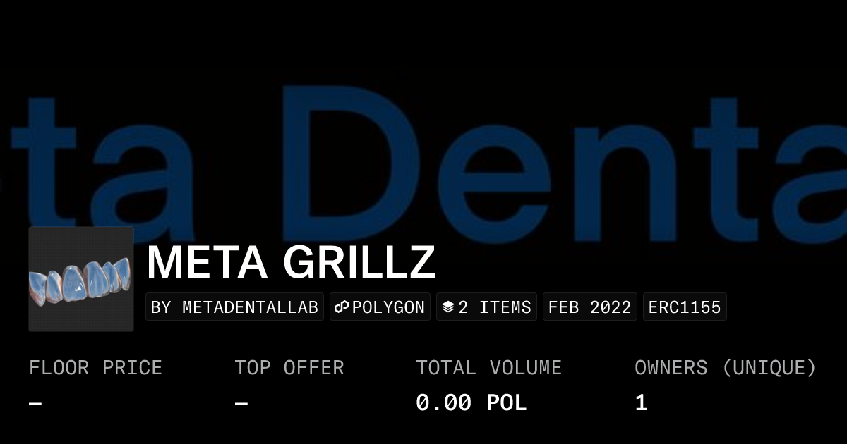 META GRILLZ - Collection | OpenSea