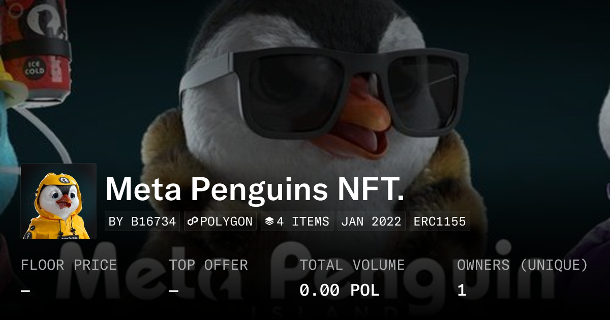 Meta Penguins NFT. - Collection | OpenSea