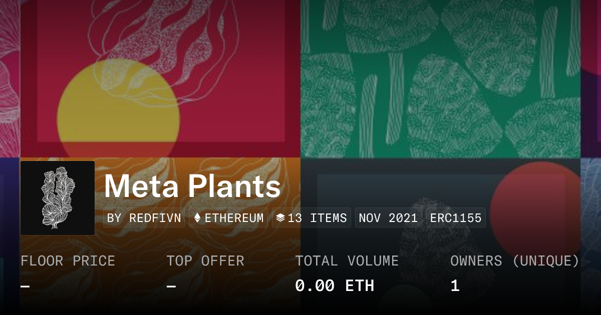 Meta Plants - Collection | OpenSea