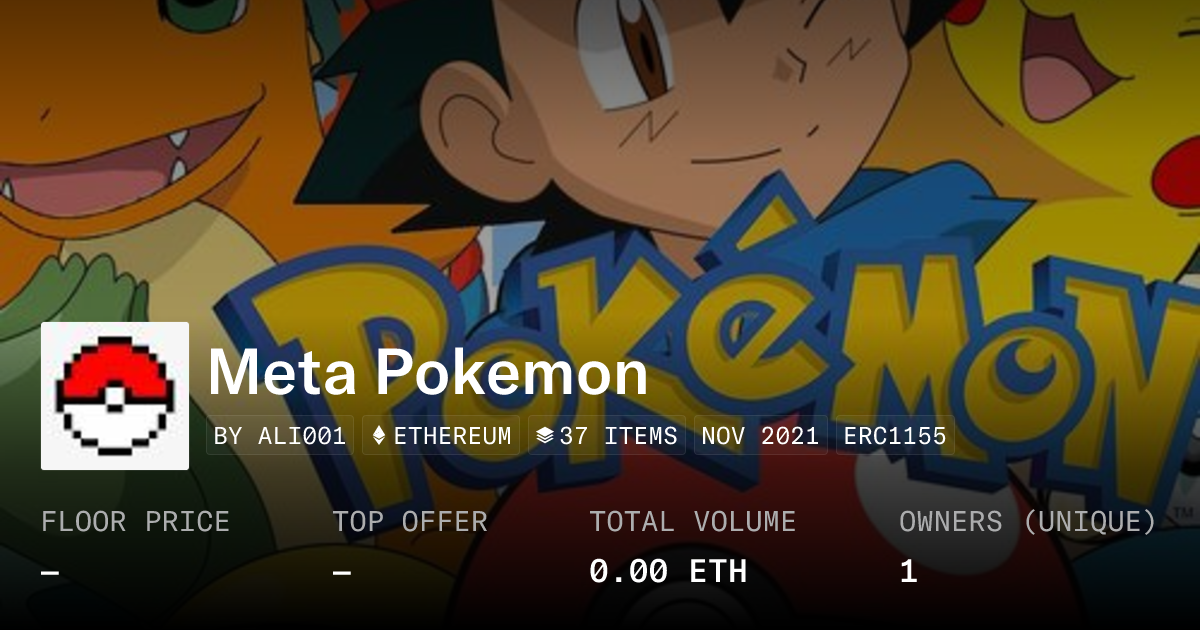 Meta Pokemon - Collection | OpenSea