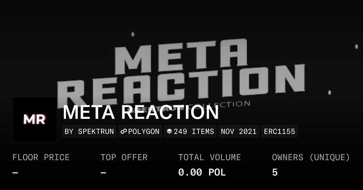 META REACTION - Collection | OpenSea