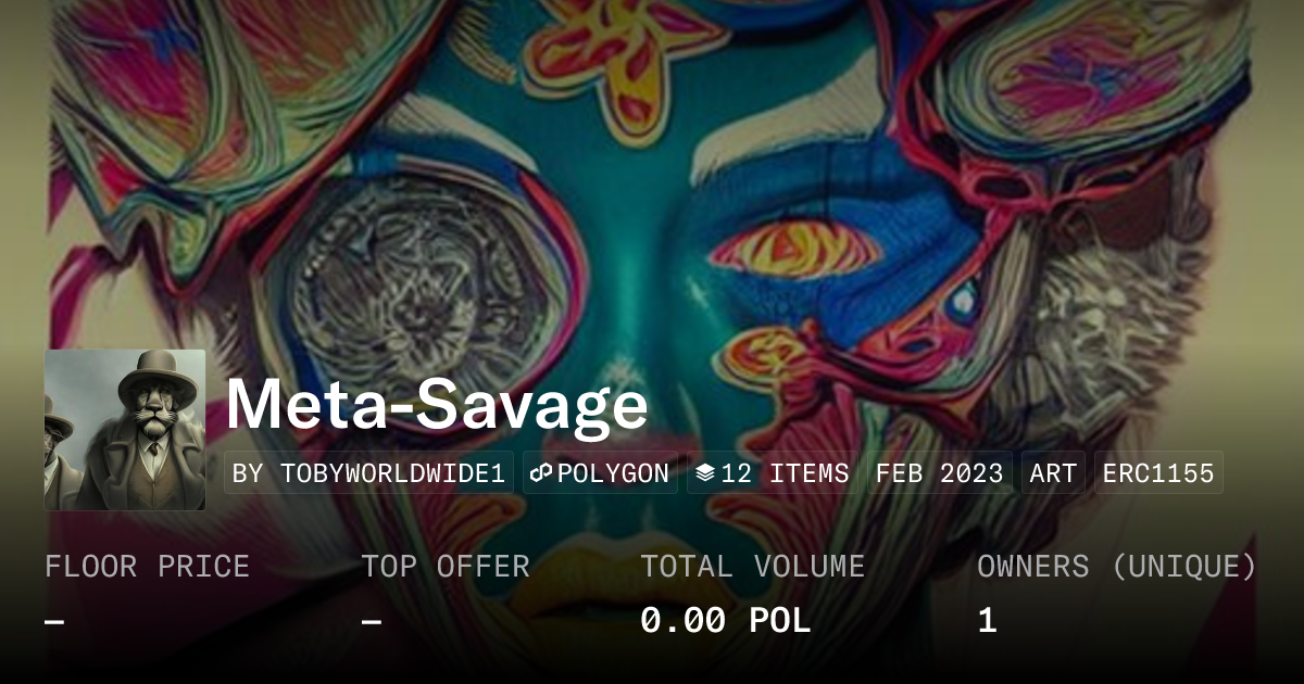 Meta-Savage - Collection | OpenSea