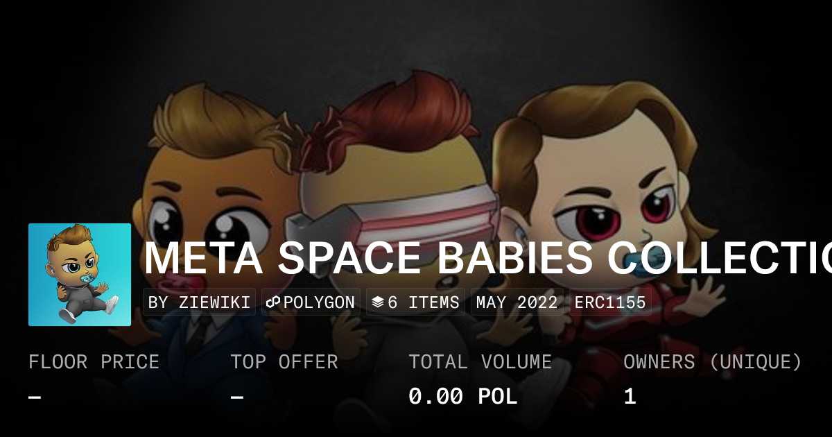 META SPACE BABIES COLLECTIONS - Collection | OpenSea