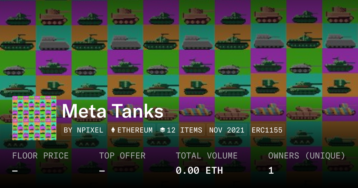 Meta Tanks - Collection | OpenSea