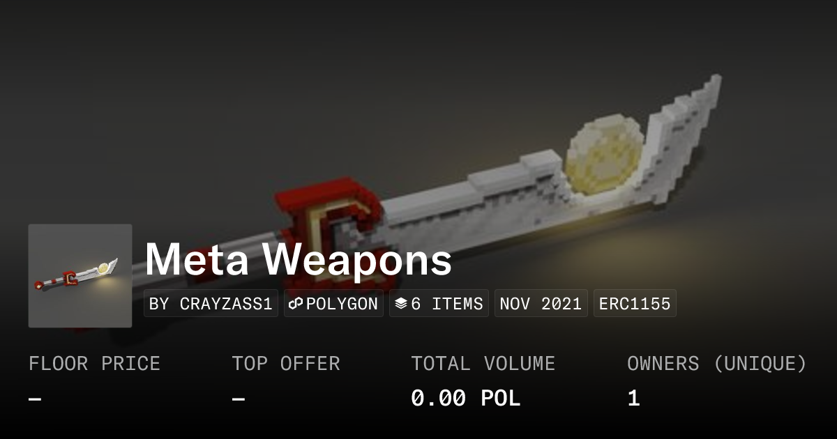 Meta Weapons - Collection | OpenSea