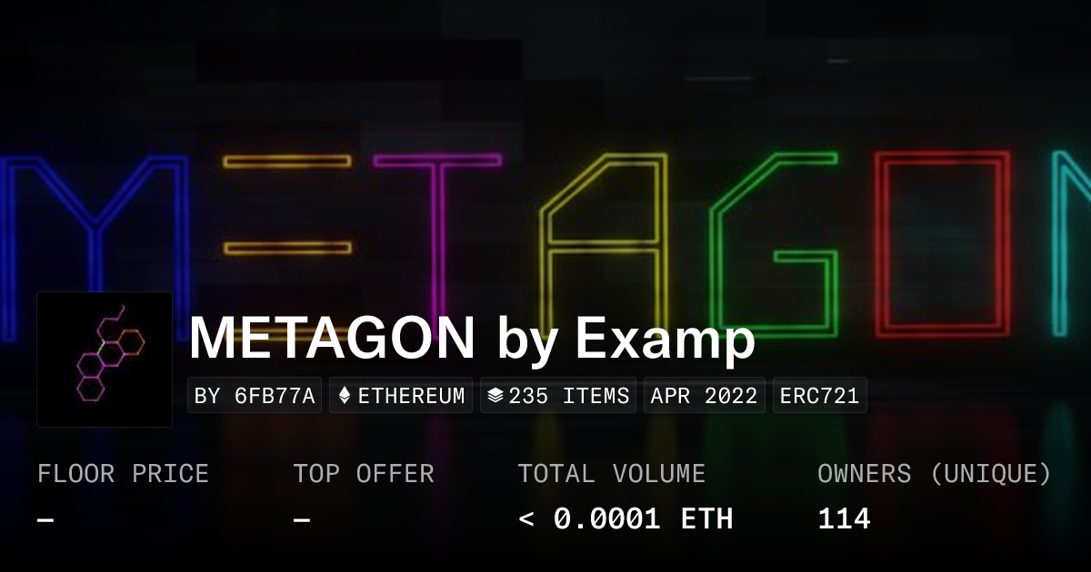METAGON by Examp - Collection | OpenSea