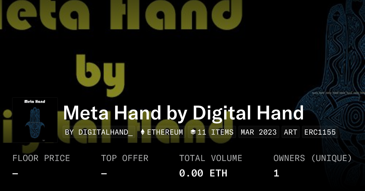 Meta Hand by Digital Hand - Collection | OpenSea