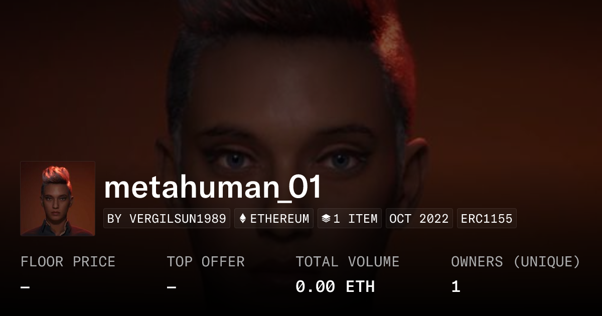 metahuman_01 - Collection | OpenSea