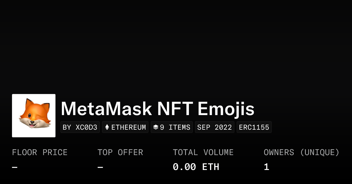MetaMask NFT Emojis - Collection | OpenSea