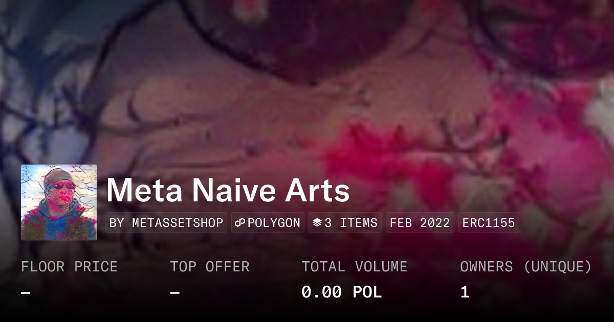 Meta Naive Arts - Collection | OpenSea