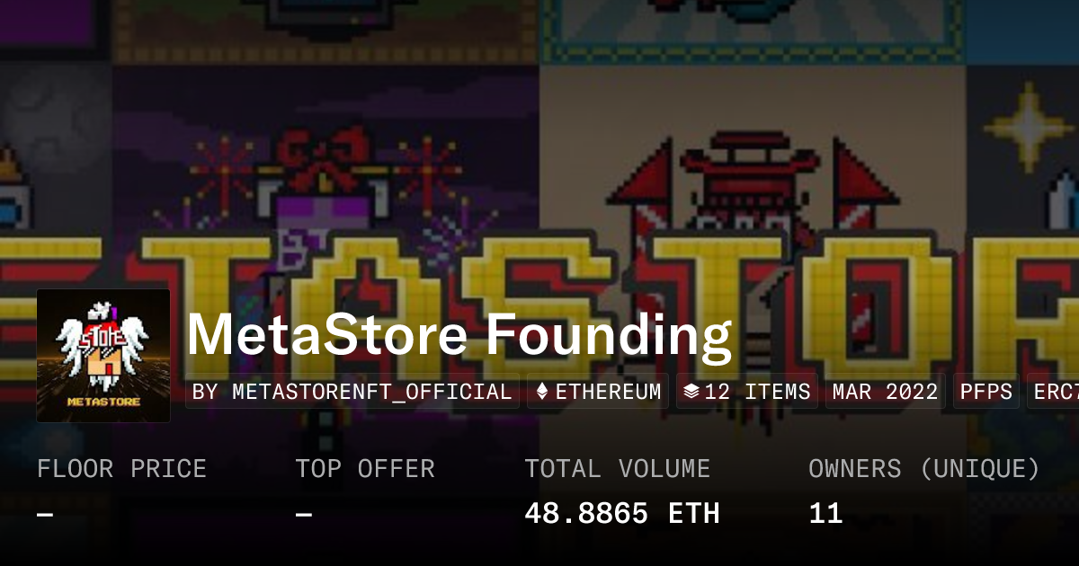 MetaStore Founding - Collection | OpenSea