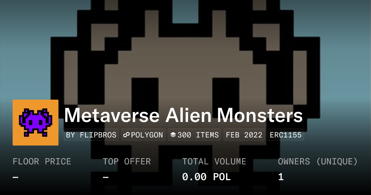 Metaverse Alien Monsters - Collection | OpenSea