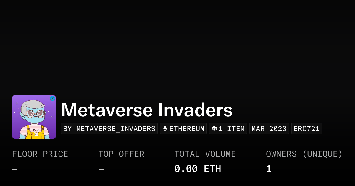 Metaverse Invaders - Collection | OpenSea