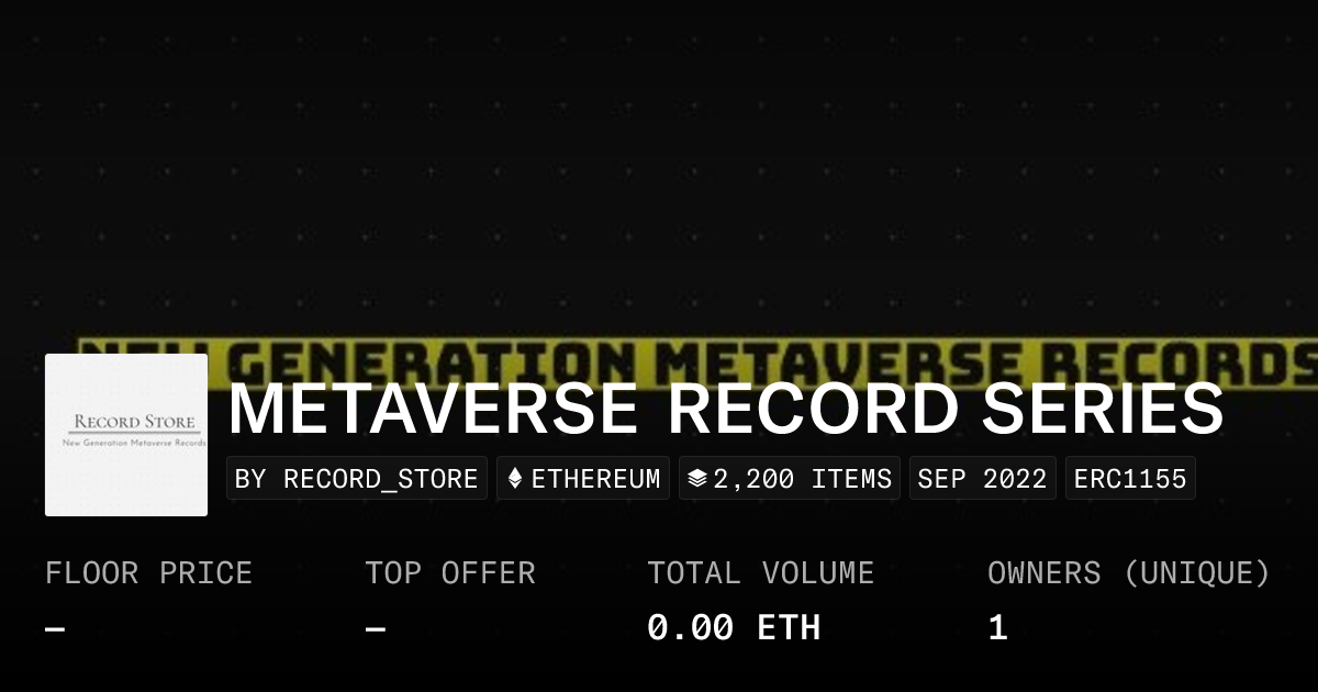 METAVERSE RECORD SERIES - Collection | OpenSea