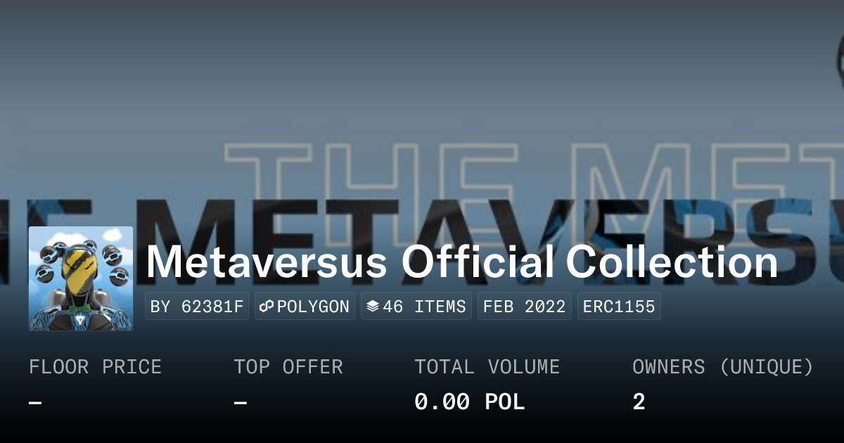 Metaversus Official Collection - Collection | OpenSea