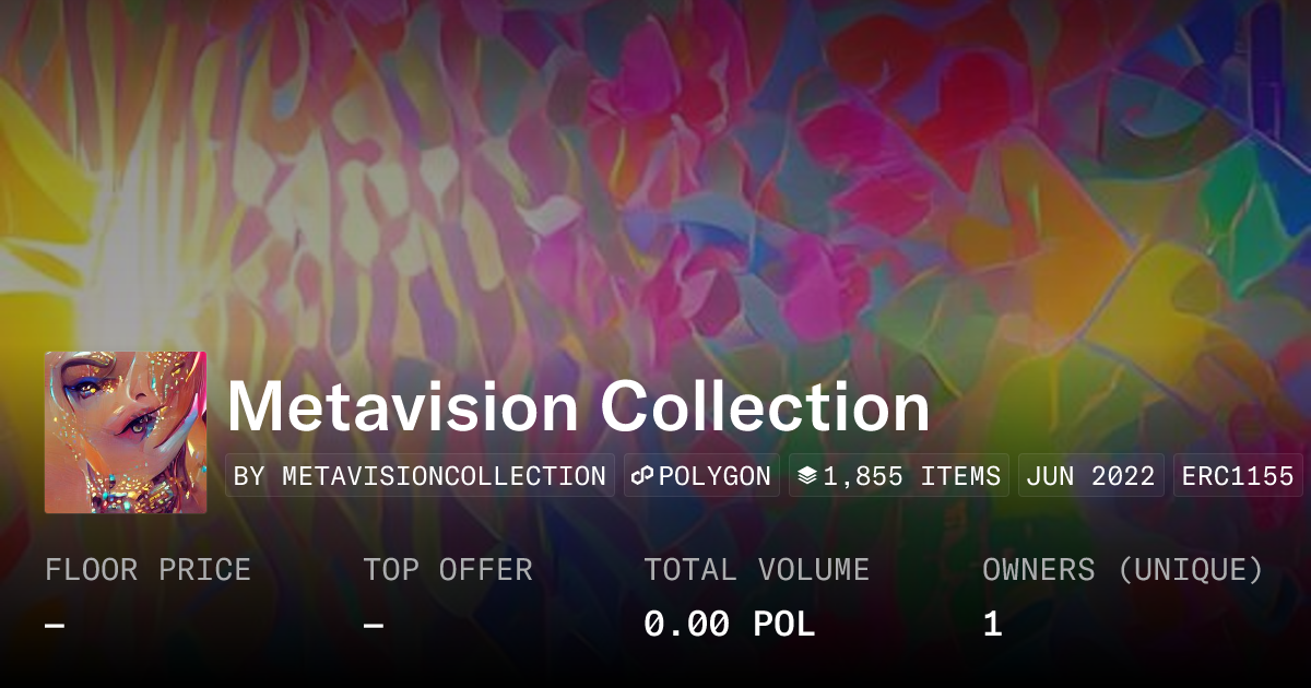Metavision Collection - Collection | OpenSea