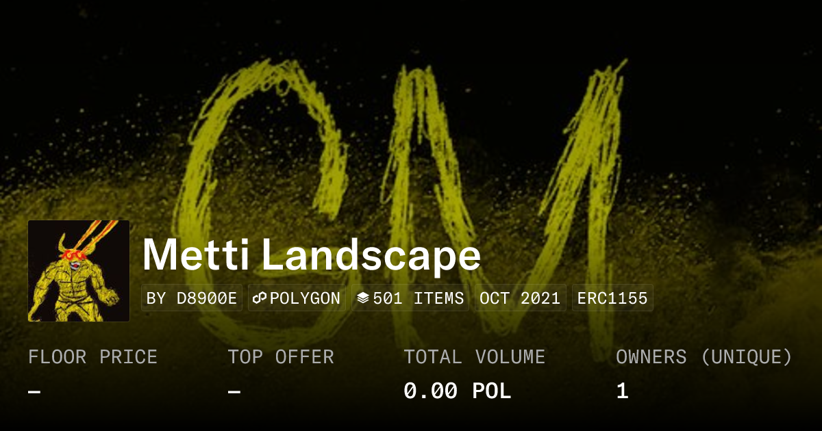 Metti Landscape - Collection | OpenSea