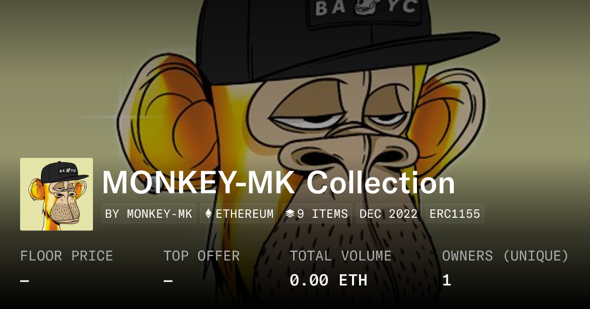 MONKEY-MK Collection - Collection | OpenSea