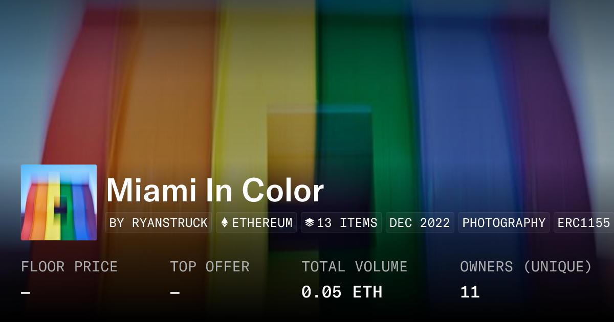 Miami In Color - Collection | OpenSea