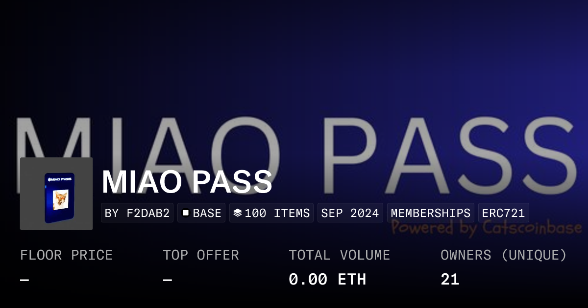 MIAO PASS - Collection | OpenSea