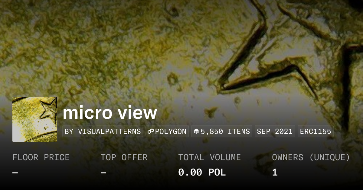 micro view - Collection | OpenSea