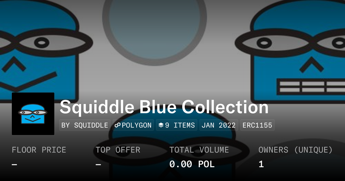 Squiddle Blue Collection - Collection | OpenSea