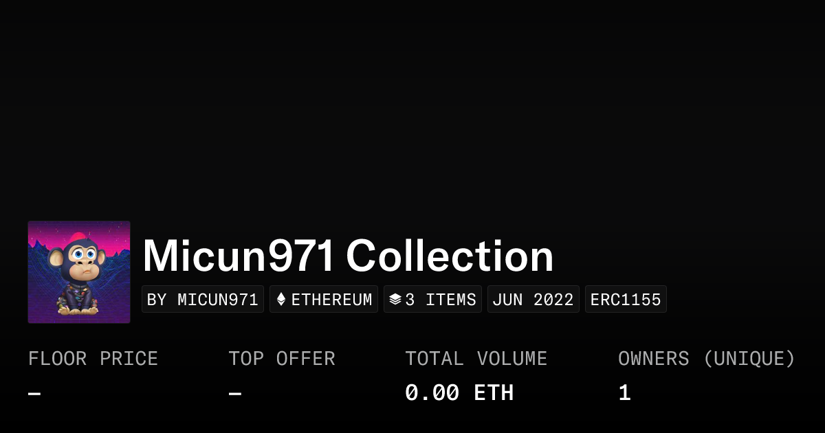 Micun971 Collection - Collection | OpenSea