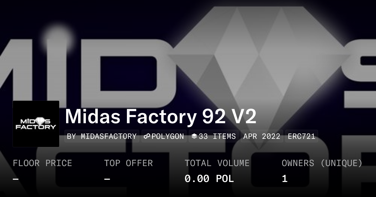 Midas Factory 92 V2 - Collection | OpenSea