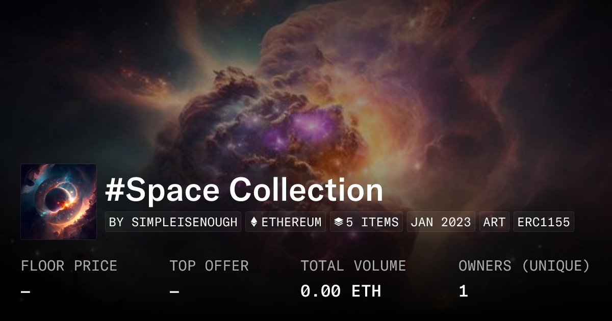 #Space Collection - Collection | OpenSea