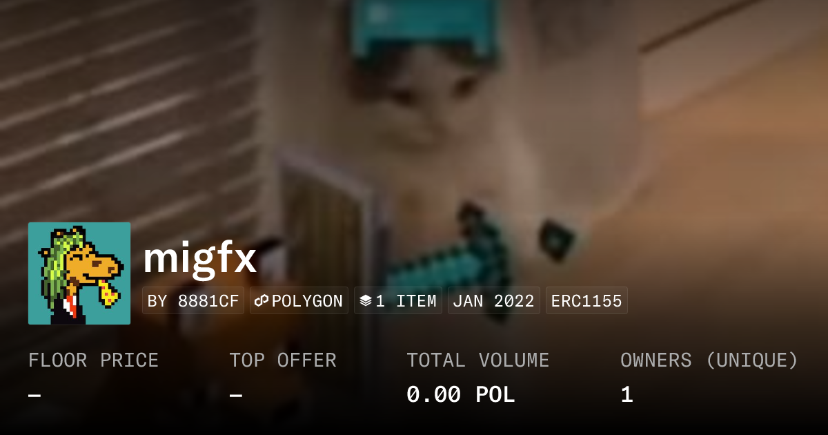 migfx - Collection | OpenSea