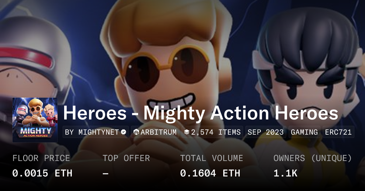 Heroes - Mighty Action Heroes 0.002 ETH - Collection | OpenSea